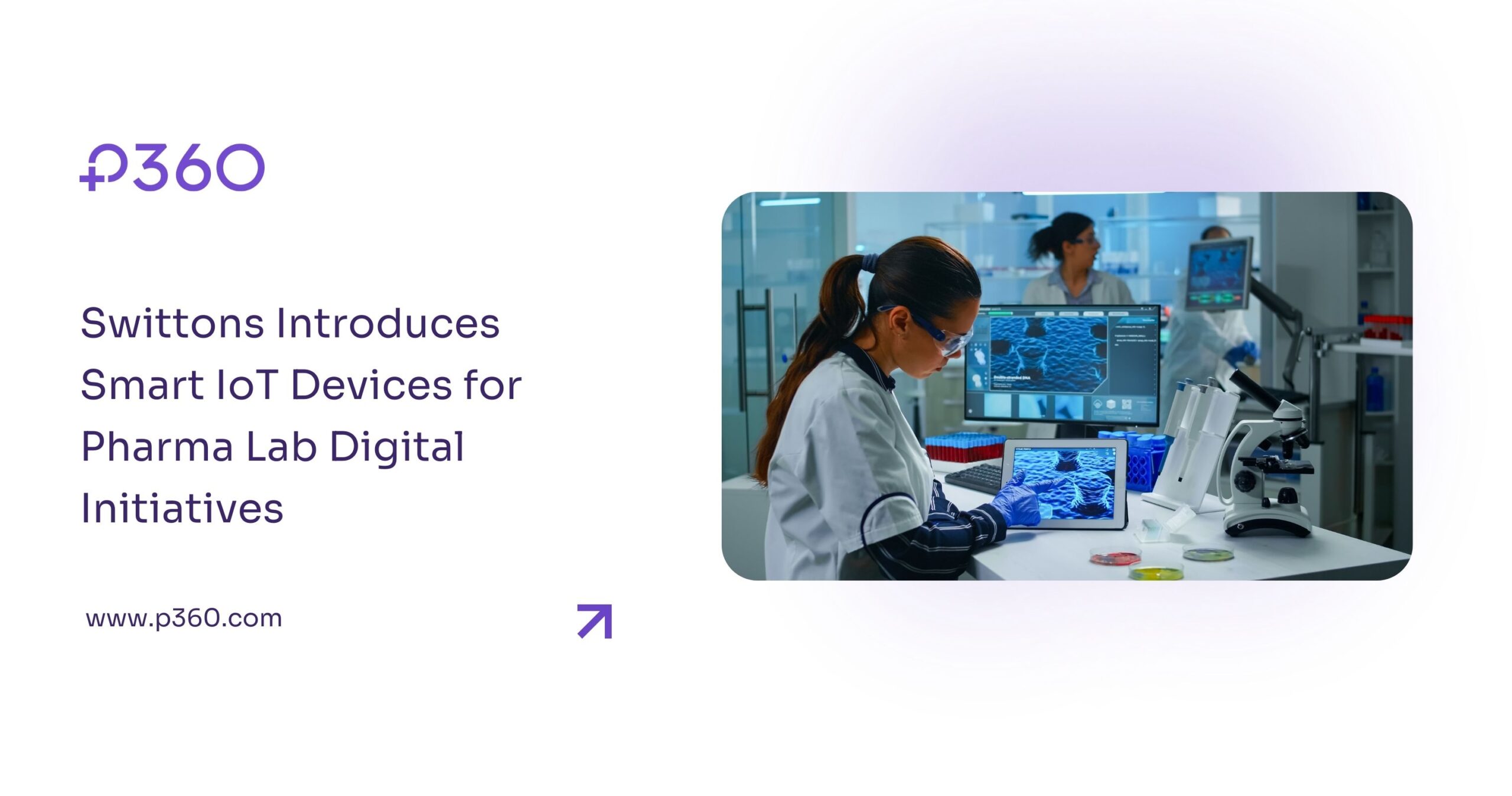 Swittons Introduces Smart IoT Devices for Pharma Lab Digital Initiatives